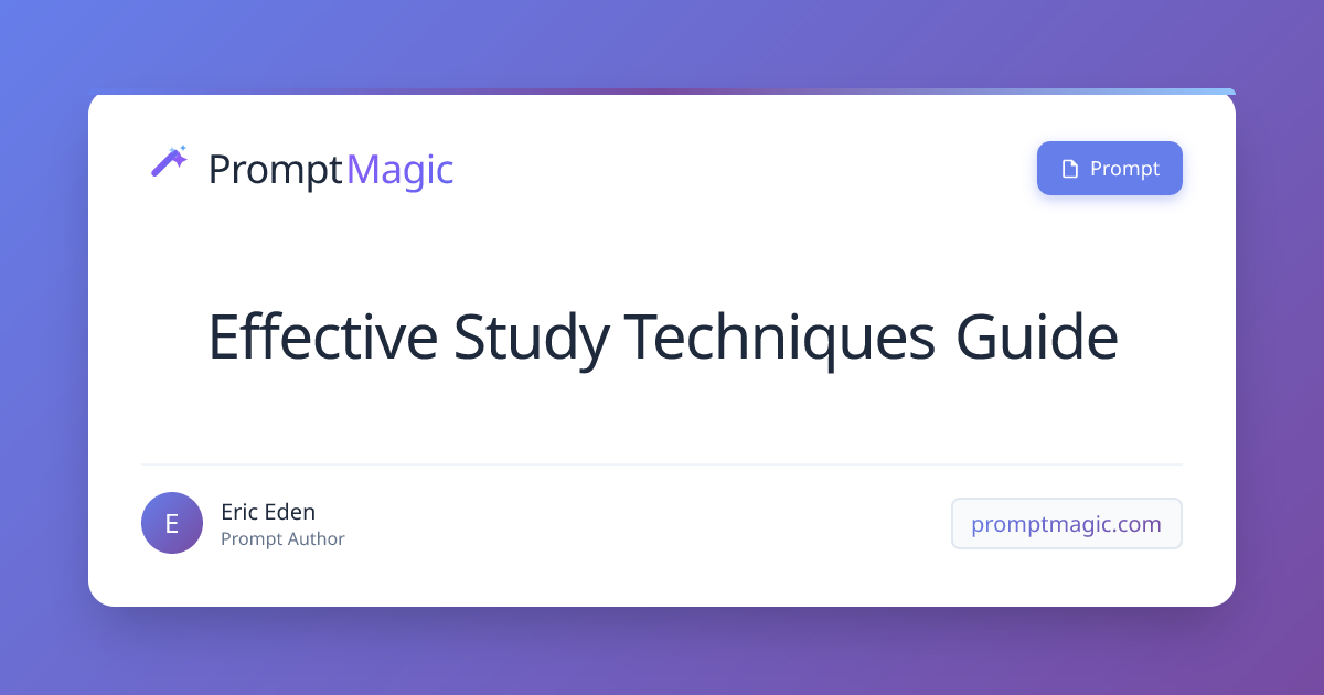 Effective Study Techniques Guide | PromptMagic